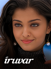 Watch Iruvar Online