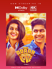 Watch Oru Adaar Love 4K Dolby Atmos Online